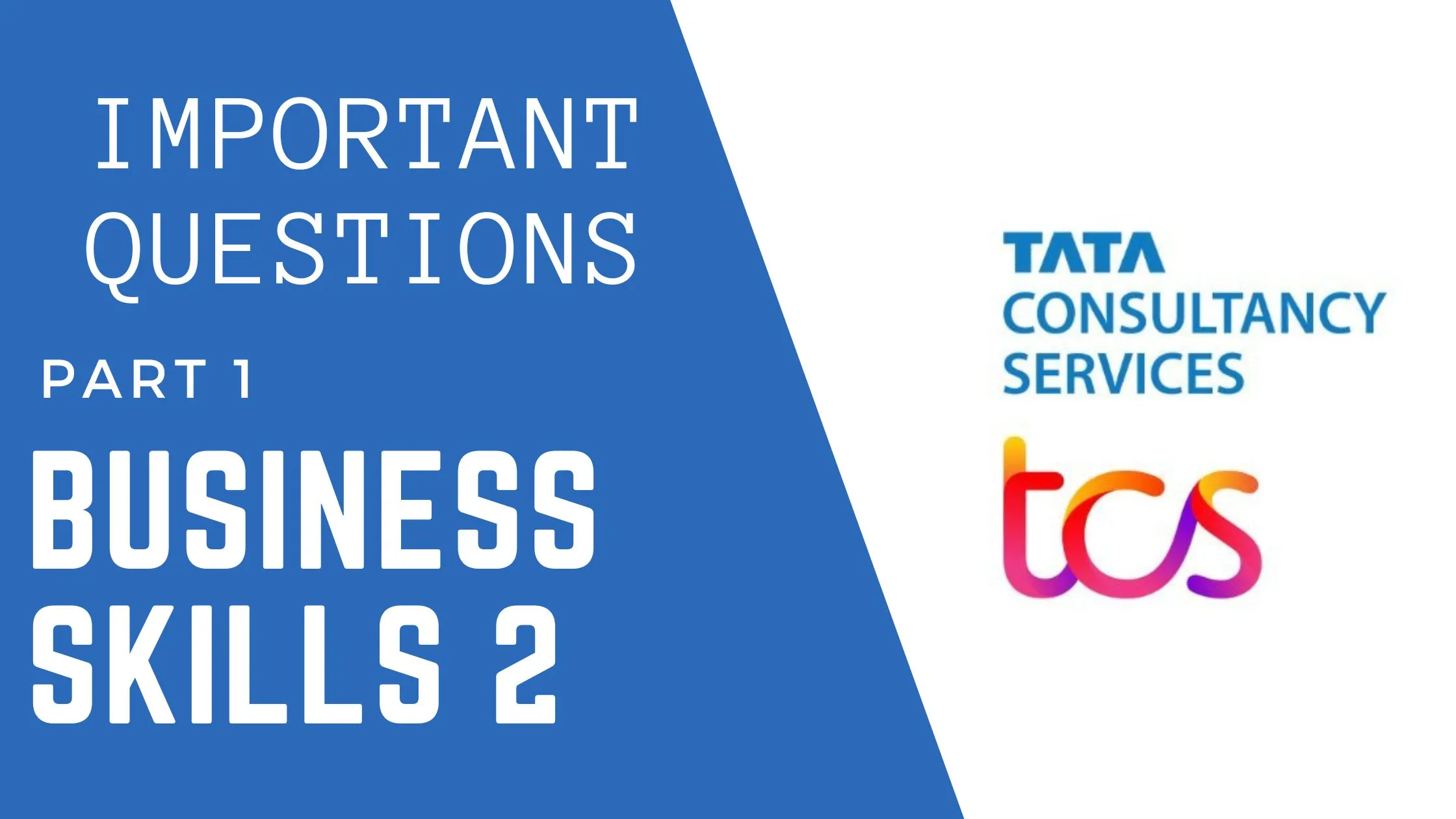 TCS Wings1 Business skills track 2 IMP Questions and answers - Part 1 ...
